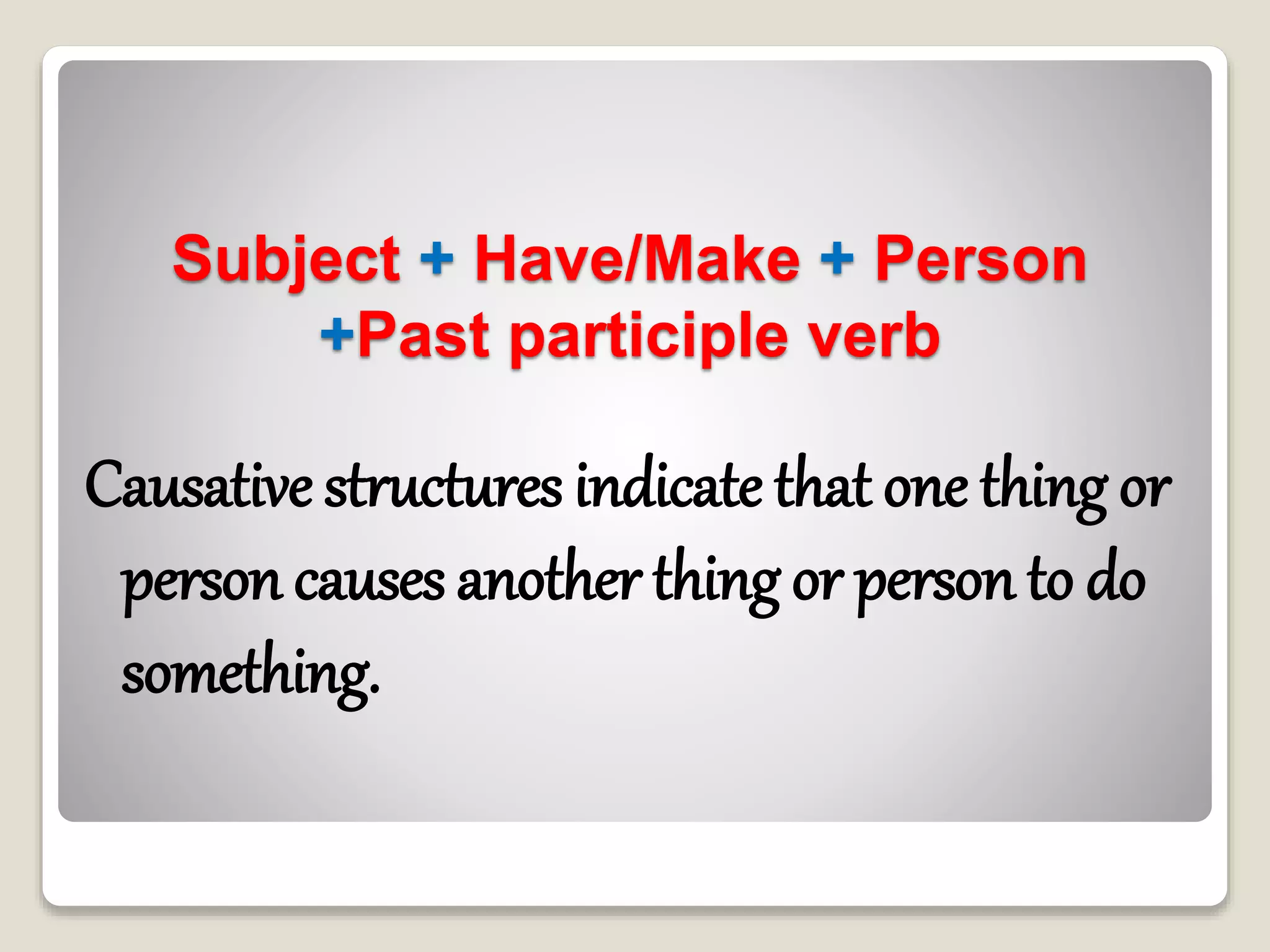 CAUSATIVE VERBS | PPTX