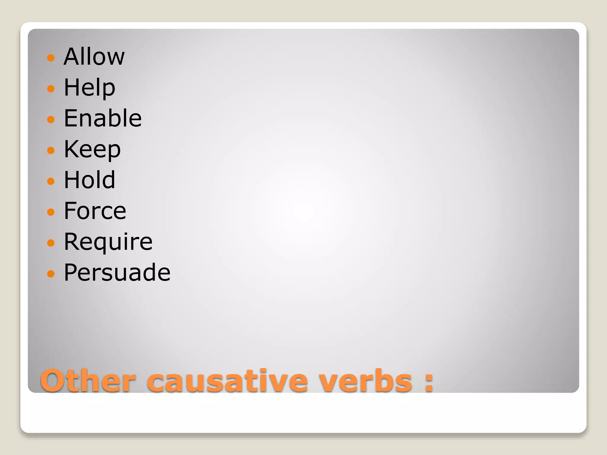CAUSATIVE VERBS | PPTX