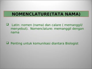 Tata nama ilmiah dan BINOMIAL NOMENCLATURE.pptx