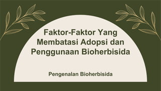 PPT Bioherbisida Kelompok 5.pptx
