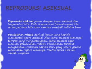 Ppt biologi jamur reproduksi | PPTX