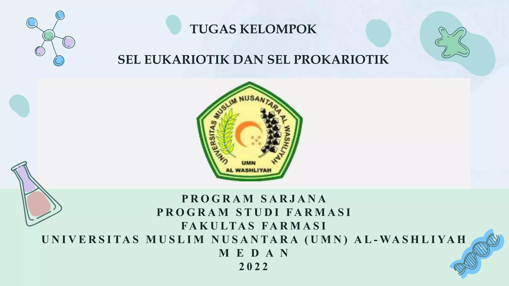 PPT Biologi Sel 1. Sel Prokariot dan Eukariot Kelas 1K Dosen Yayuk ...