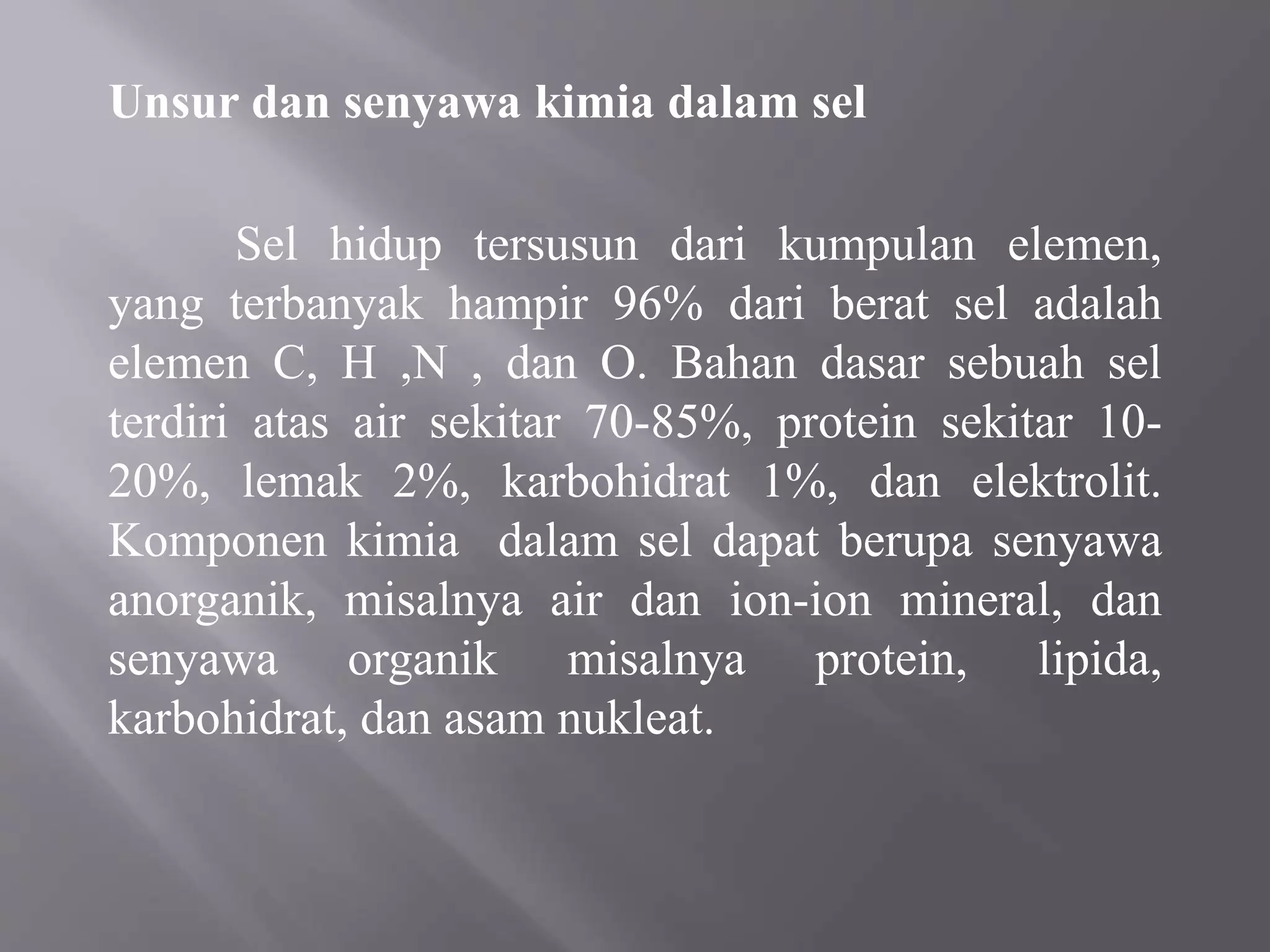 Komponen Penyusun Sel [Biologi] | PPTX