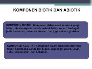 Ppt biotik abiotik | PPT