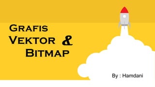 perbedaan antara grafis vektor dengan bitmap | PPT