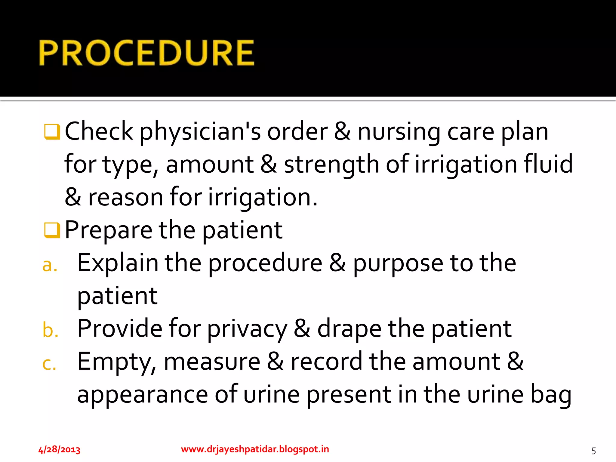 Ppt bladder irrigation | PPSX