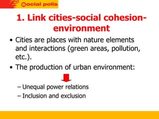 Cities, social cohesion and the environment | PPT