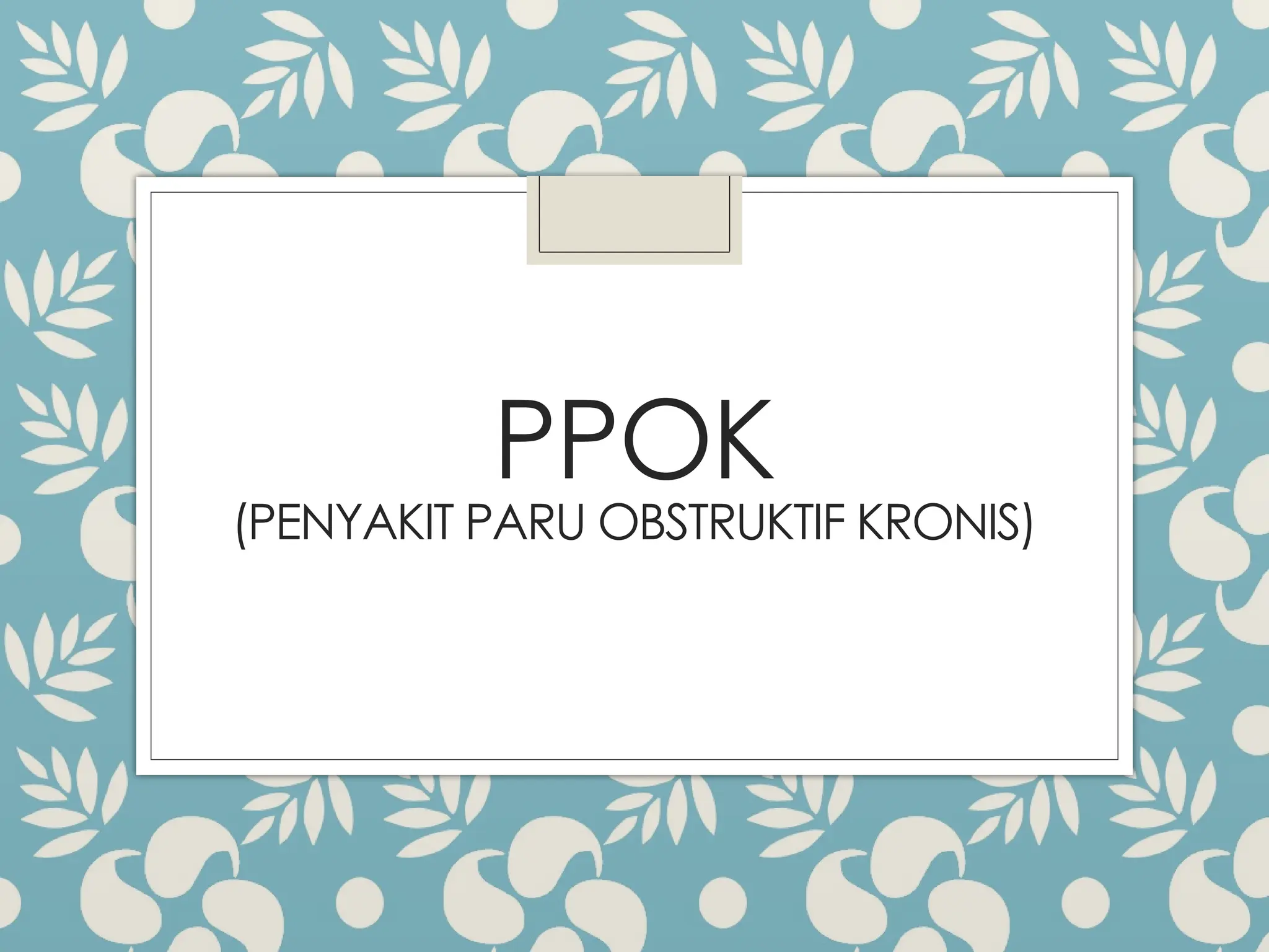 ppt_Blok_11_Respiratory_Penyakit_Paru_Ob.pptx