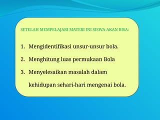 MATERI BOLA MATEMATIKA KELAS IX SMP KURIKULUM K13 | PPTX