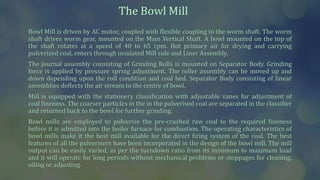 Bowl mill in thermal power plant | PPTX