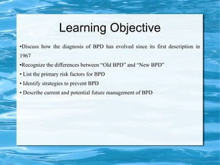 Ppt bpd | ODP | Pregnancy | Reproductive Health