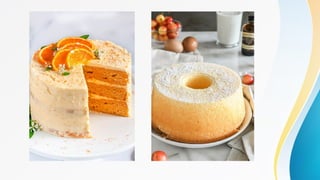 Classification of cakes, cake products, mixing method | PPTX