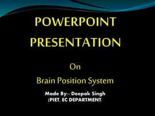 Ppt on brain positioning system | PPTX | Brain and Nervous System ...