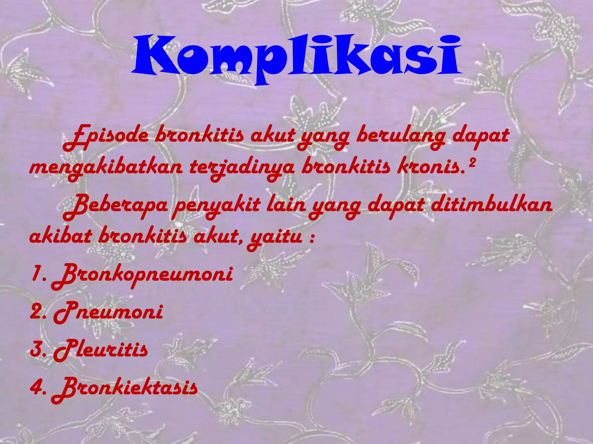 Ppt bronkhitis akut | PPTX