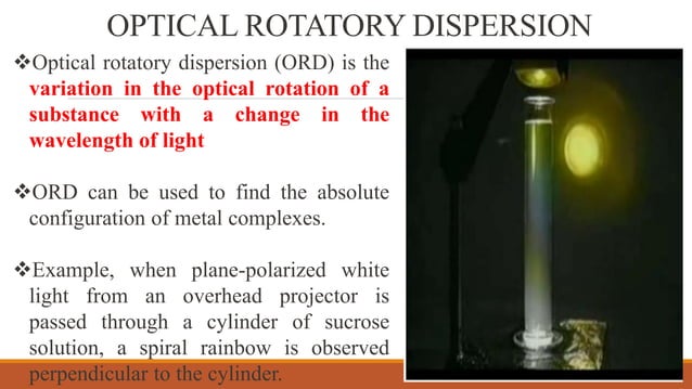 Optical rotary dispersion methods a new technology | PPT