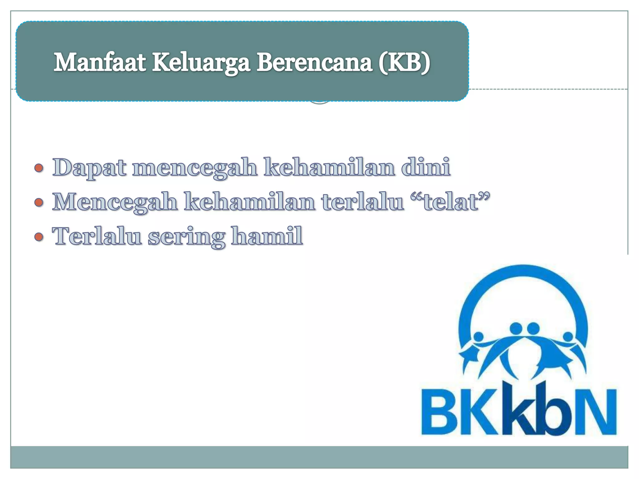 Manfaat KB (STIKES Muhammadiyah Kudus) | PPT
