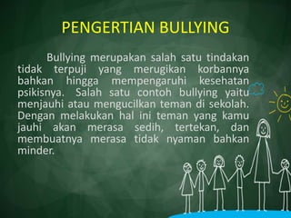 PPT Bullying - Power pont untuk belajar Bersama | PPTX