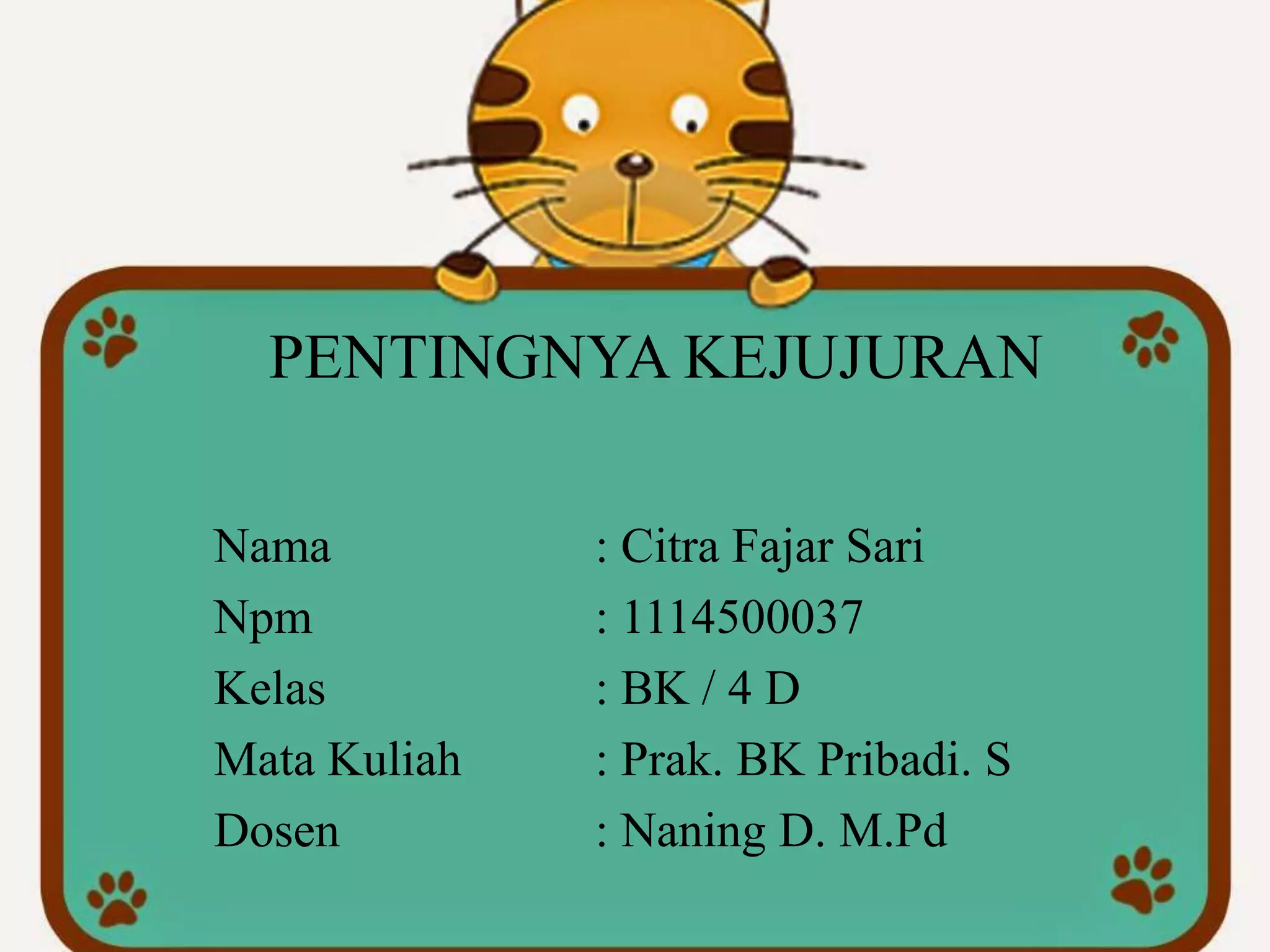 RPL - PENTINGNYA KEJUJURAN (CITRA FAJAR SARI) | PPTX