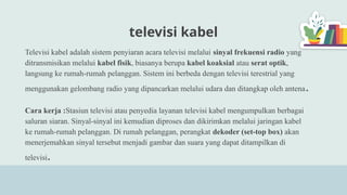 sistem teknologi televisi dan jaringan televisi | PPTX