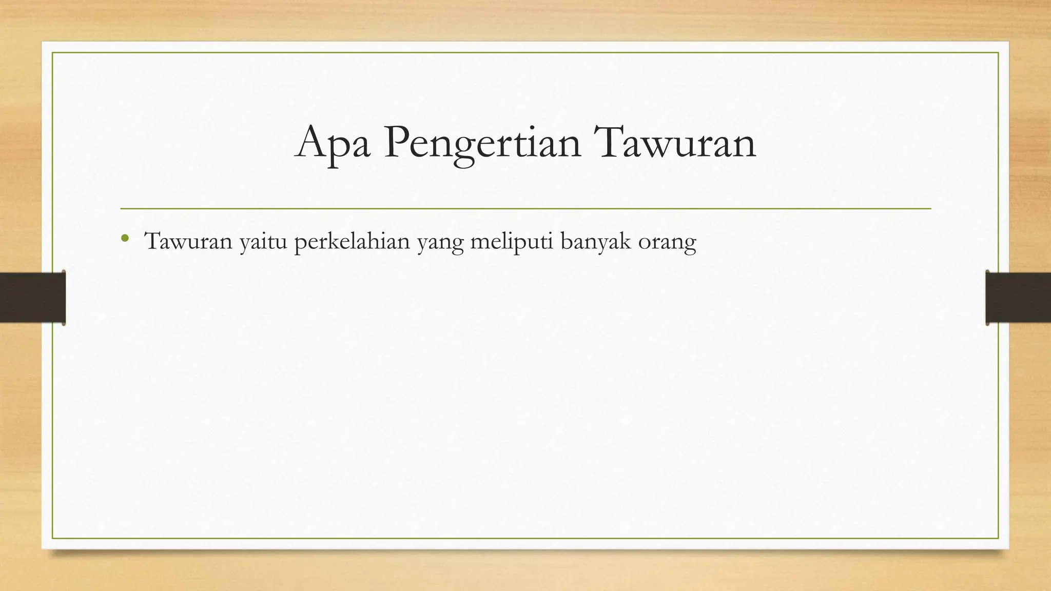 TAWURAN ANTAR PELAJAR | PPTX
