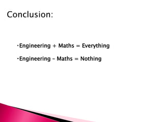 Ppt by s k singh application of maths in science and engg. | PPTX