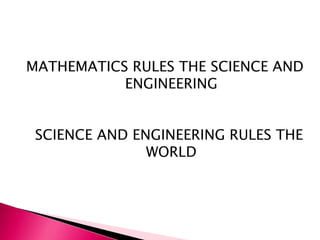 Ppt by s k singh application of maths in science and engg. | PPTX