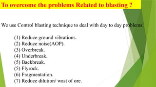 PPT BY SUJIT COMPLET.pptx it is controlled blasting techniques its help ...