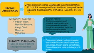 TINDAKAN KOROANGIOGRAFI POST OPERASI CABG | PPTX