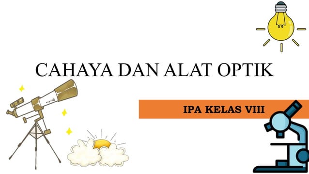 PPT CAHAYA DAN ALAT OPTIK.pptx
