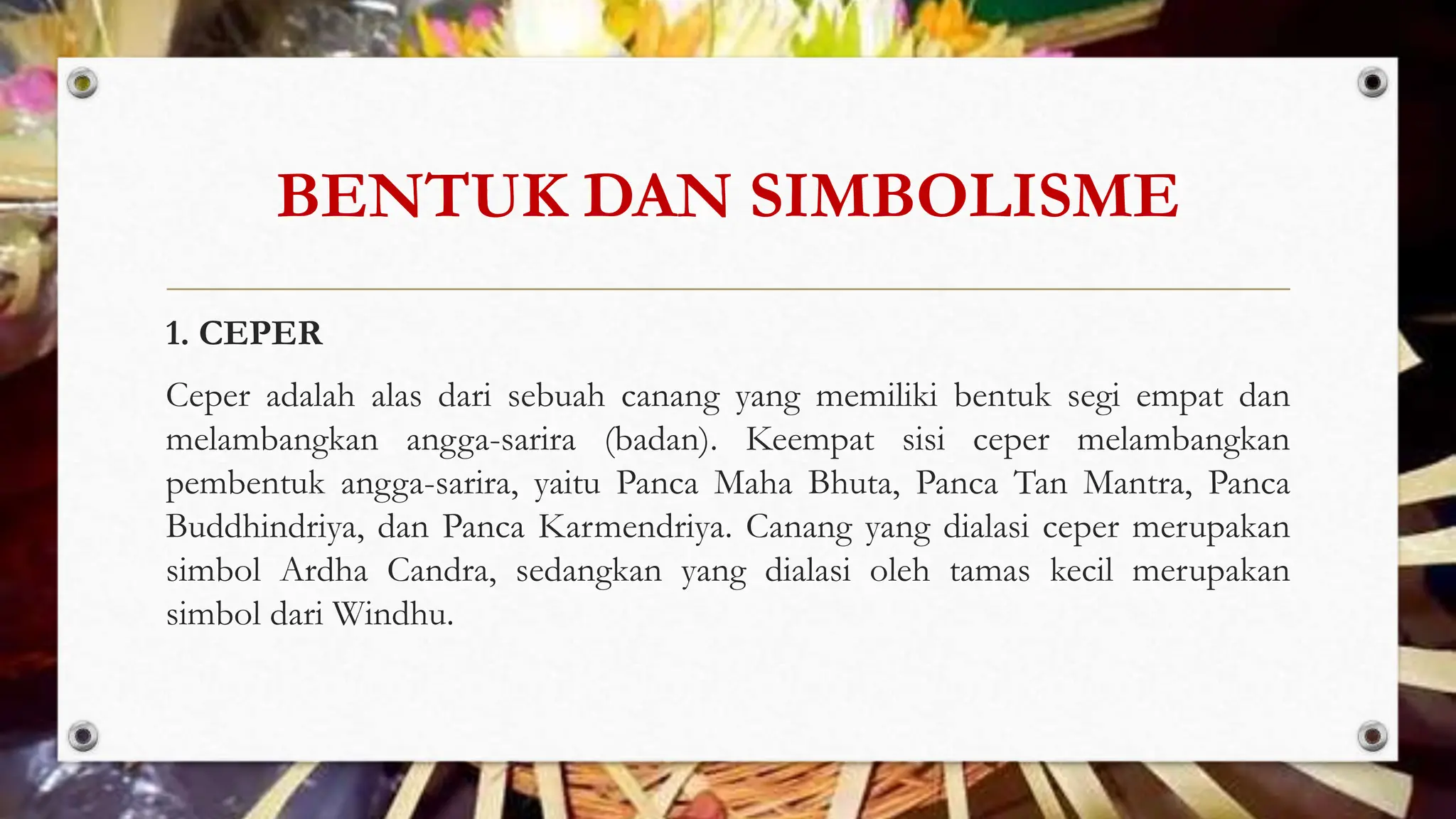 PPT PEMBUATAN DAN MAKNA CANANG SARI.pptx