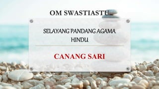 PPT PEMBUATAN DAN MAKNA CANANG SARI.pptx