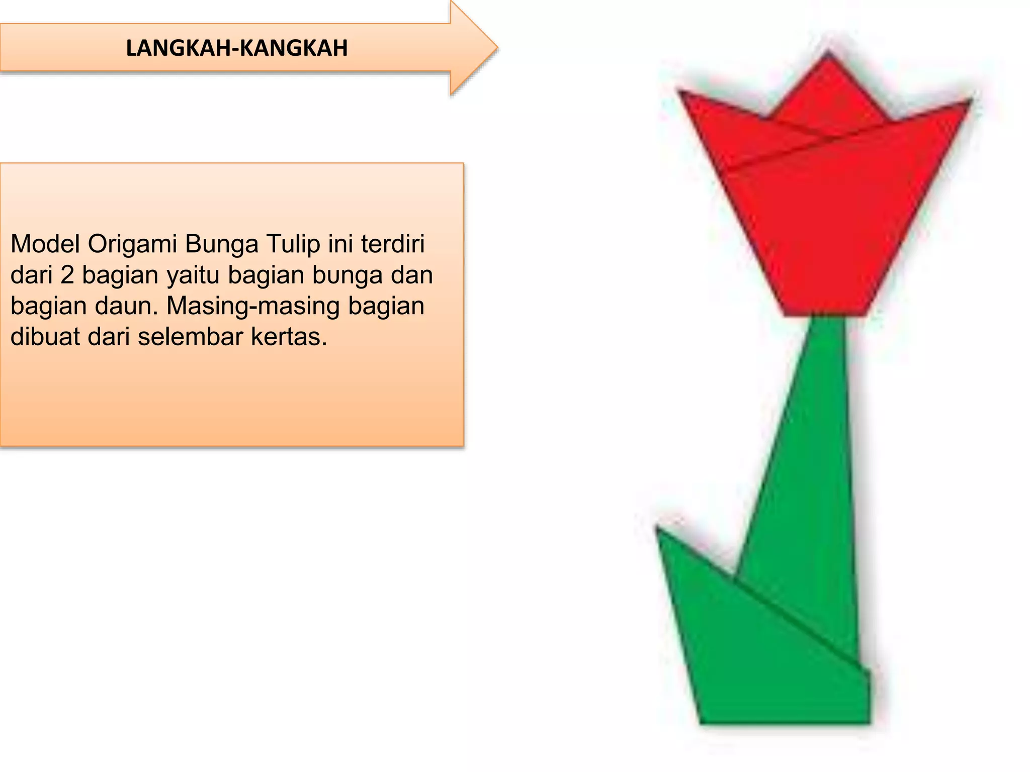 Ppt cara melipat origami bentuk bunga tulip | PPT