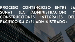 PPT CASO SIMULADO - PROCESO CONTENCIOSO.pdf.pdf