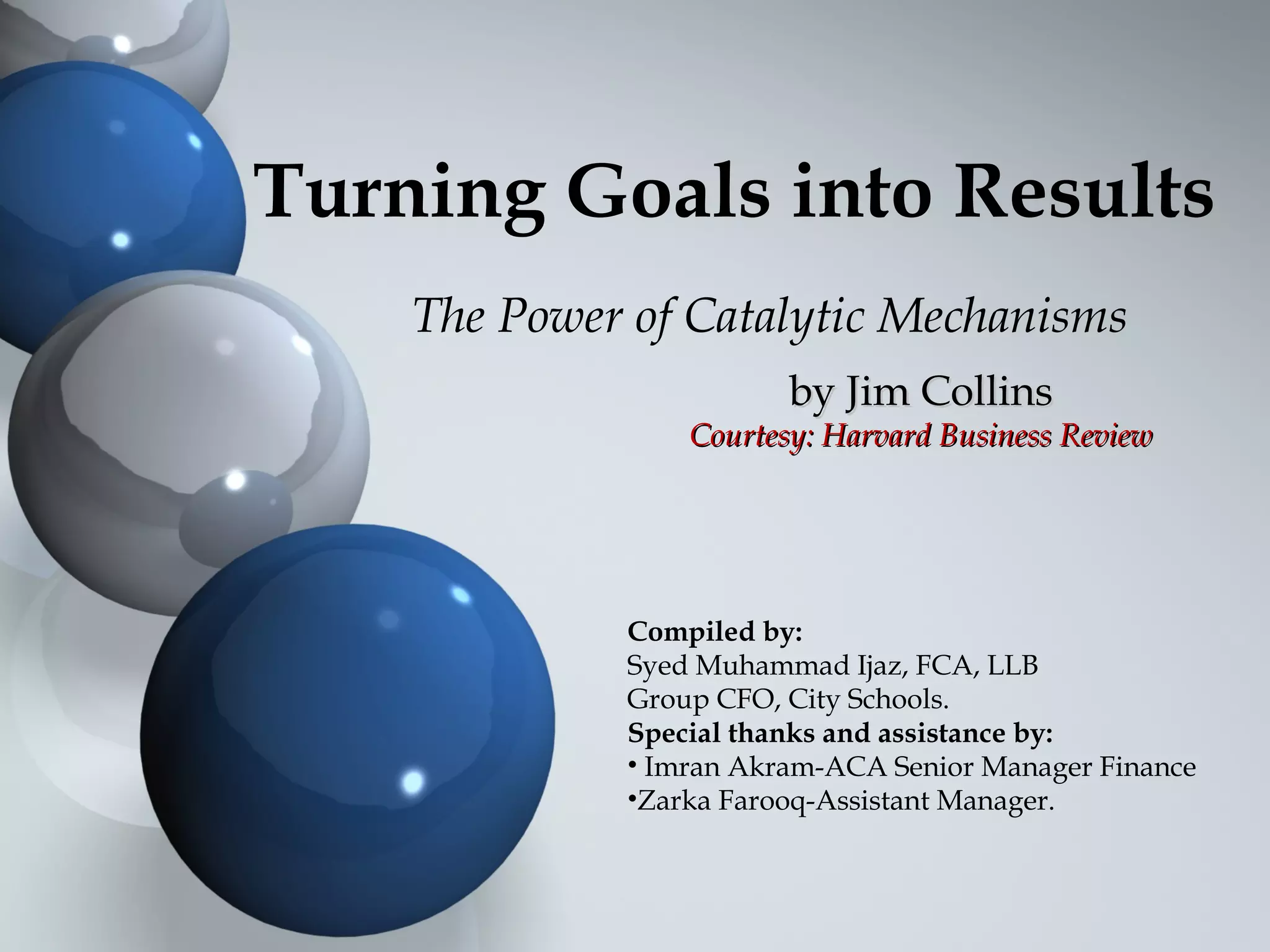 Catalytic mechanism_turninggoalsintoresults | PPT