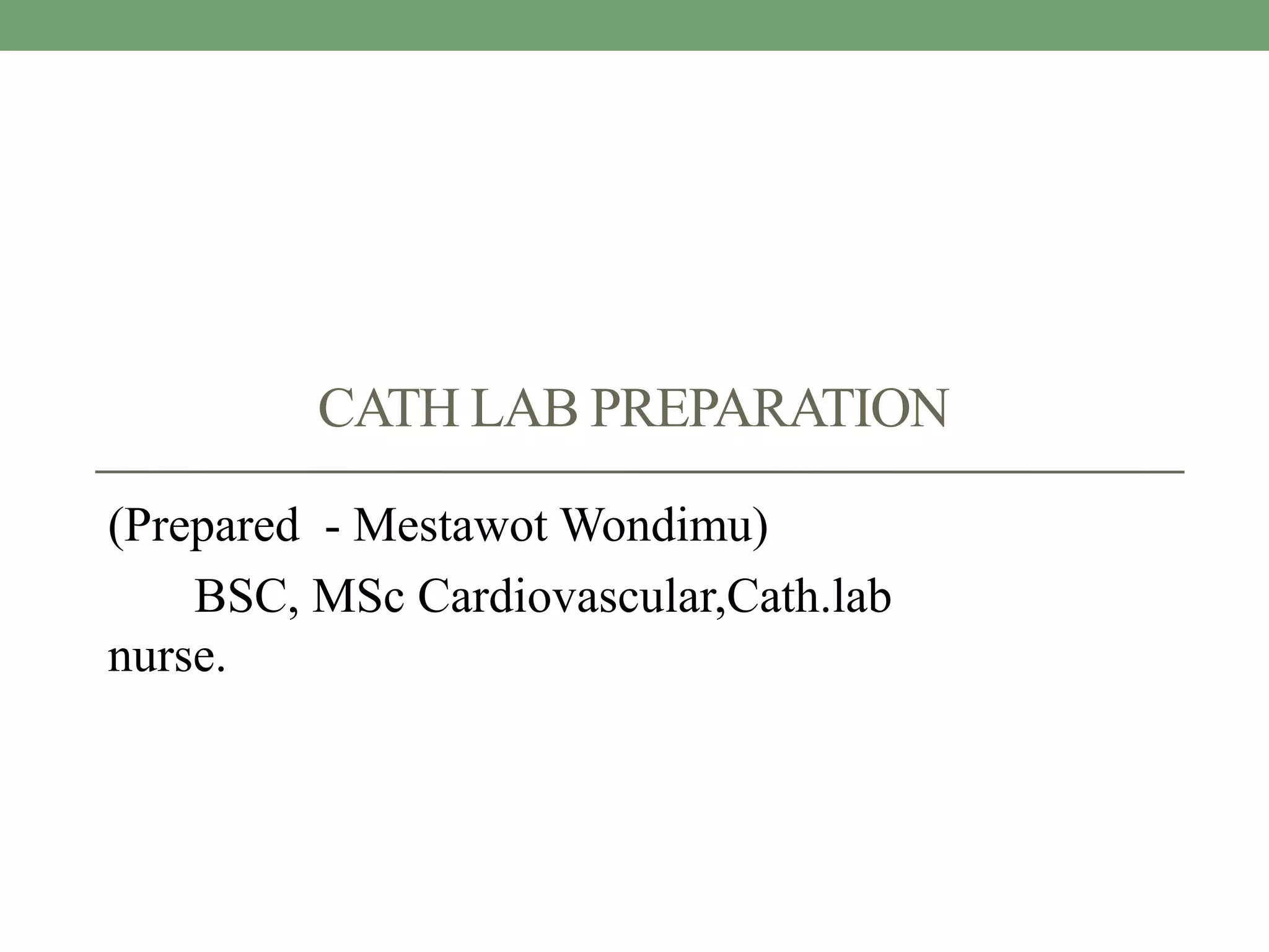 PPt Cath lab preparation (1) (1).pptx