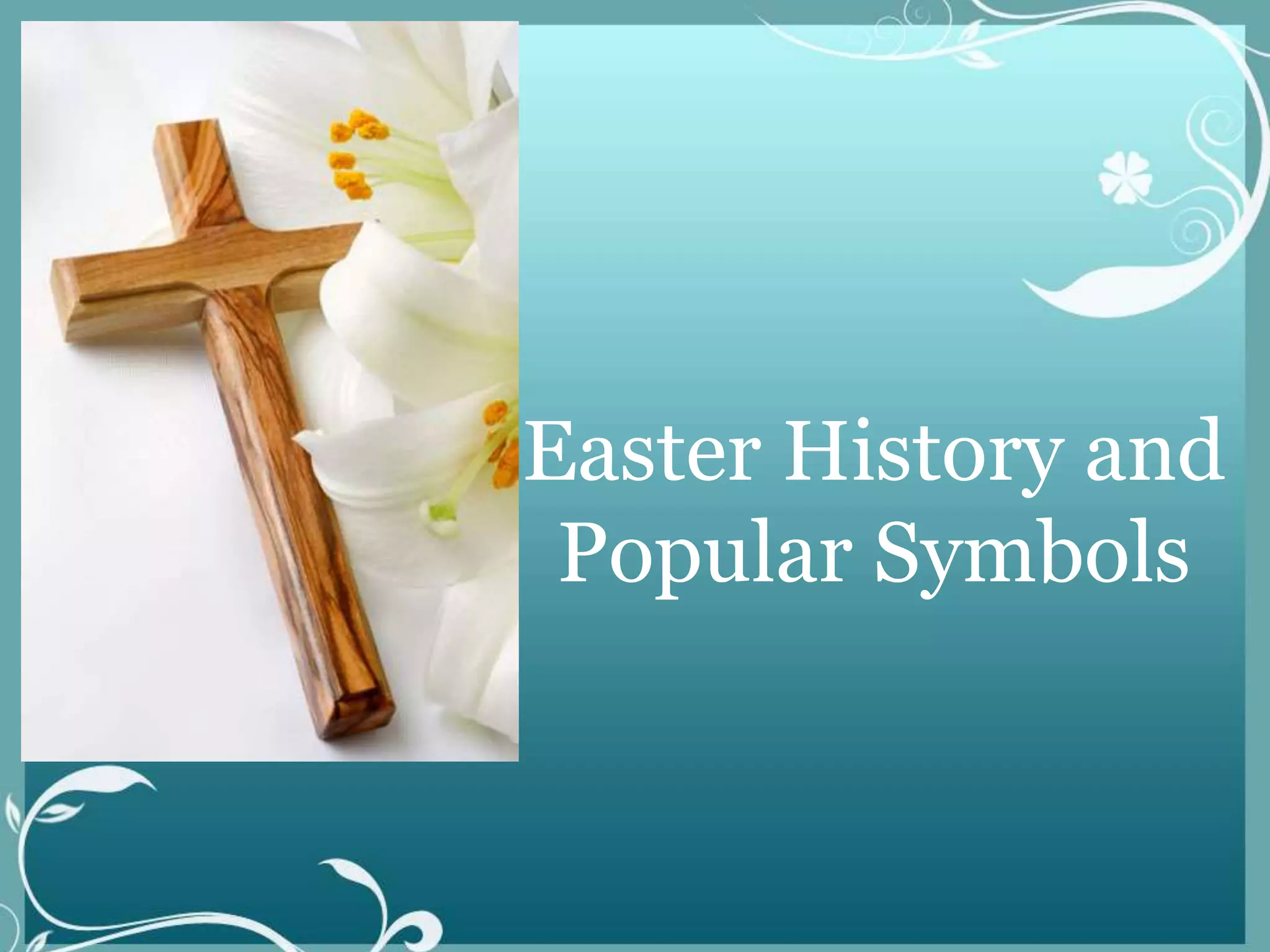 Easter History and Popular Symbols | PPTX