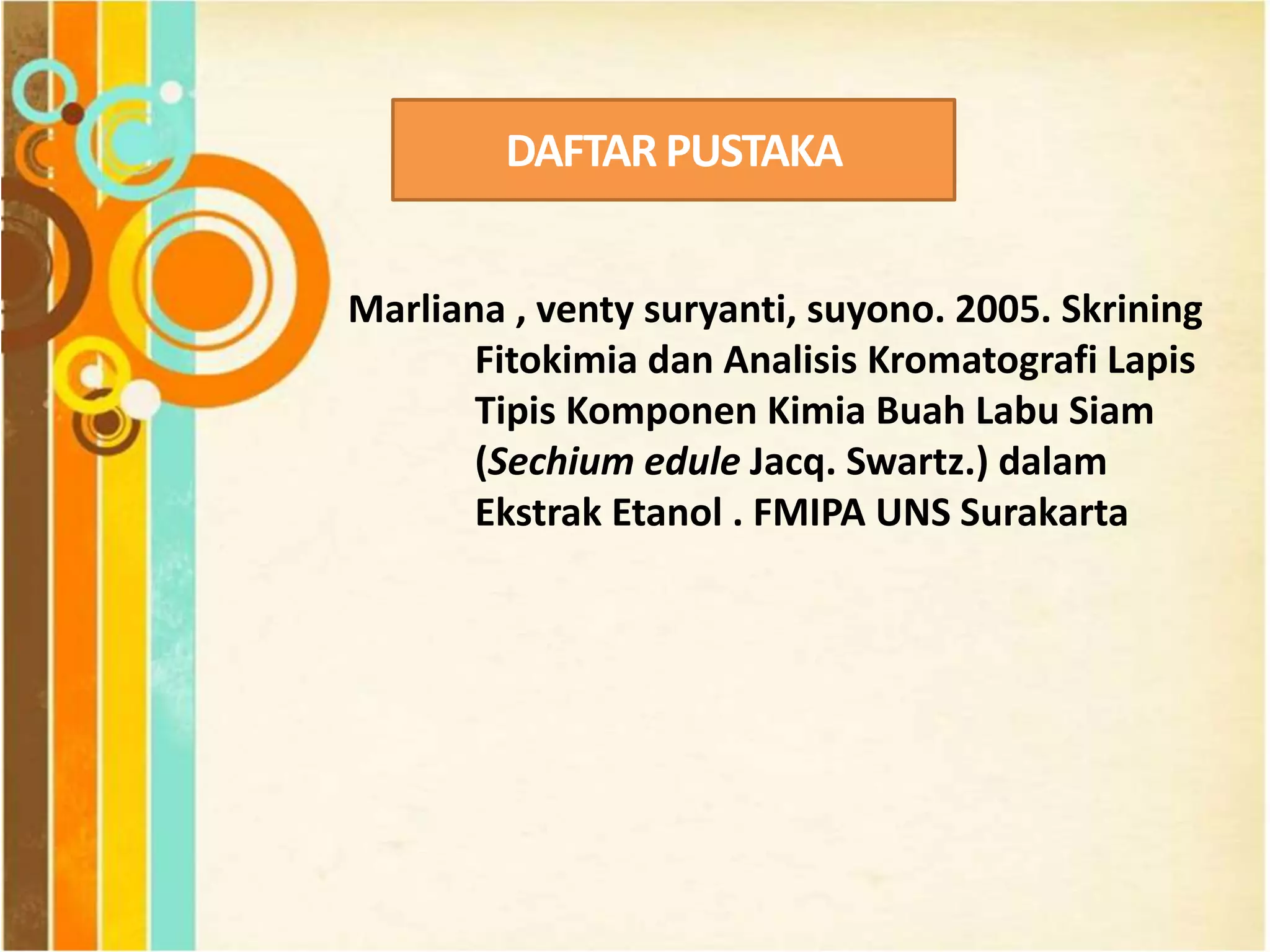 Cara Pemisahan menggunakan kromotografi lapis tipis | PPT