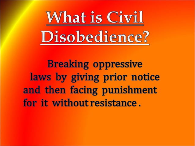 Ppt cd 2007 civil disobedience final.ppt (rosalyn f.) | PPT