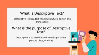 PPT CHAPTER 1 DESCRIPTIVE TEXT KELAS 10.pptx