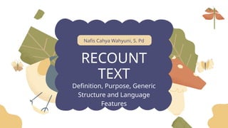 PPT CHAPTER 2 RECOUNT TEXT KELAS 10.pptx