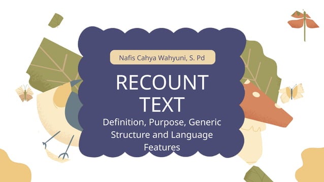 PPT CHAPTER 2 RECOUNT TEXT KELAS 10.pptx