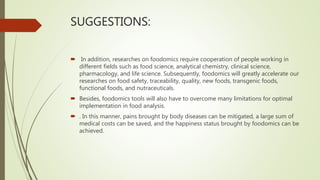 FOODOMICS:A NEW APPROACH TO FOOD SAFETY AND PRODUCTION | PPTX