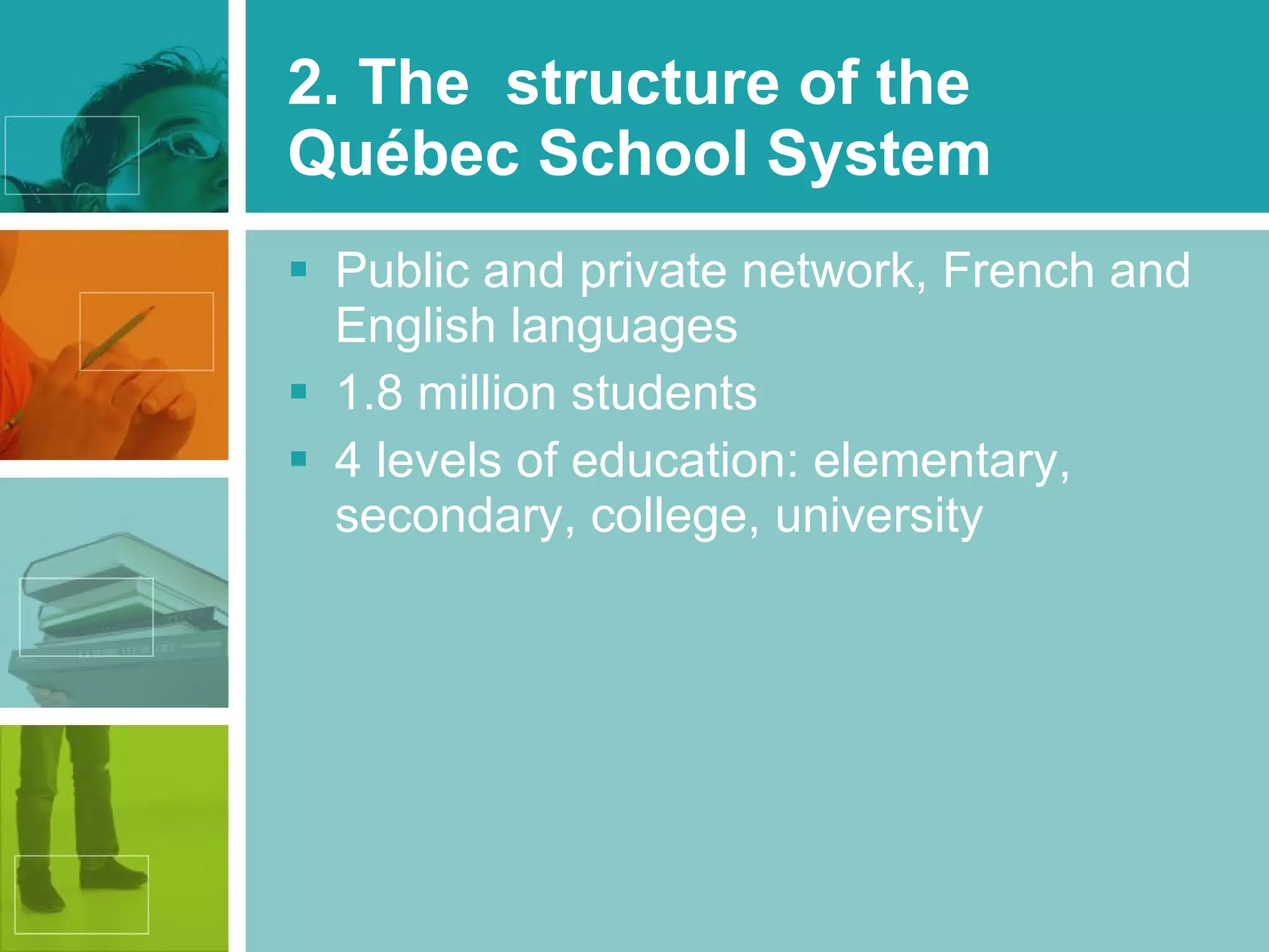 Québec School System | PPT