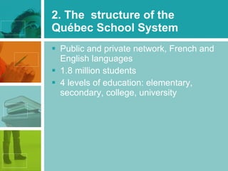 Québec School System | PPT