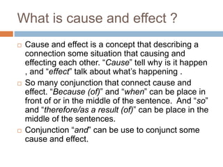 PPT About Cause and Effect, definition22 | PPT