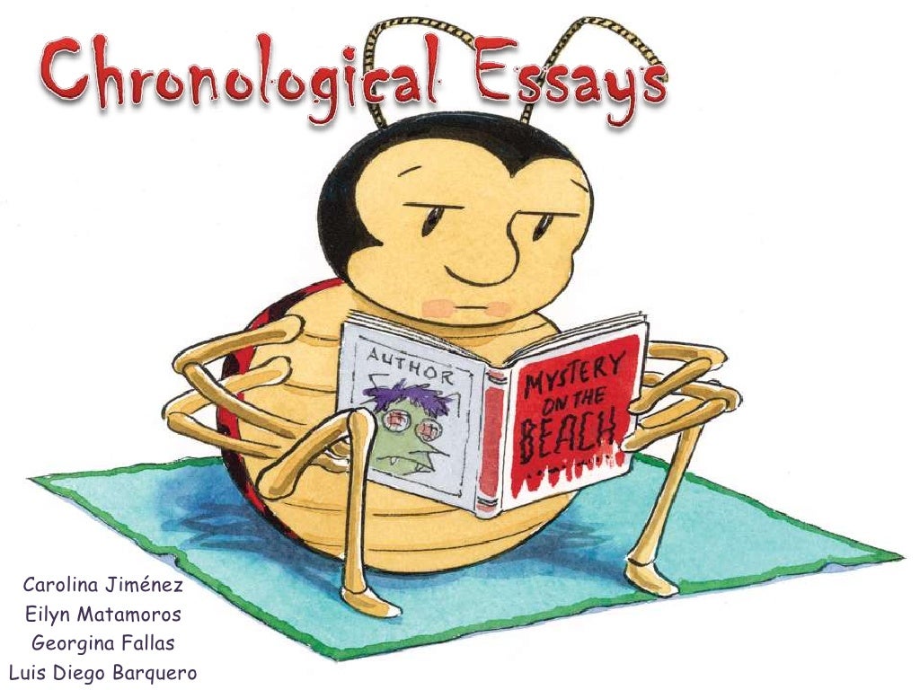 PPT. about chronological essay PPT. about chronological essay