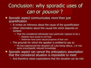 Sporadic Aspect as a pragmatic enrichment of root modality | PPT