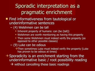 Sporadic Aspect as a pragmatic enrichment of root modality | PPT