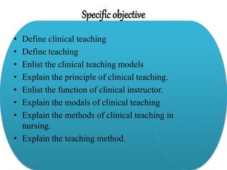 clinical teaching methods | PPTX
