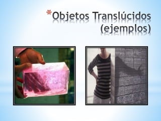 Ppt_Clase 2_Fuentes naturales y artificiales de luz | PPTX
